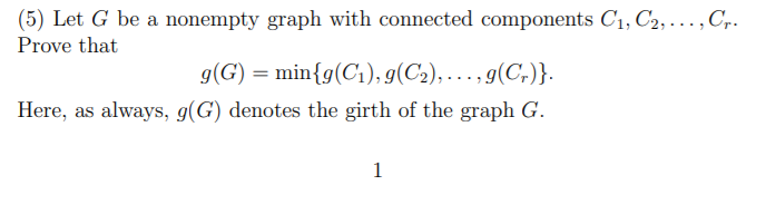 Solved (5) Let G be a nonempty graph with connected | Chegg.com