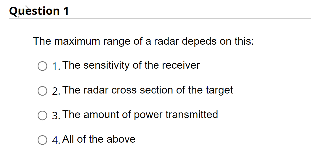 Solved The maximum range of a radar depeds on this: 1. The | Chegg.com