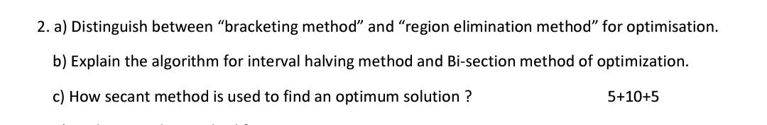 Solved 2. a) Distinguish between "bracketing method” and | Chegg.com