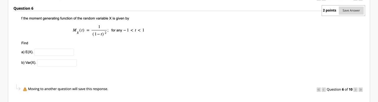 Solved F The Moment Generating Function Of The Random