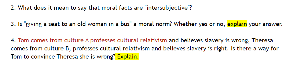 Solved 2. What does it mean to say that moral facts are | Chegg.com