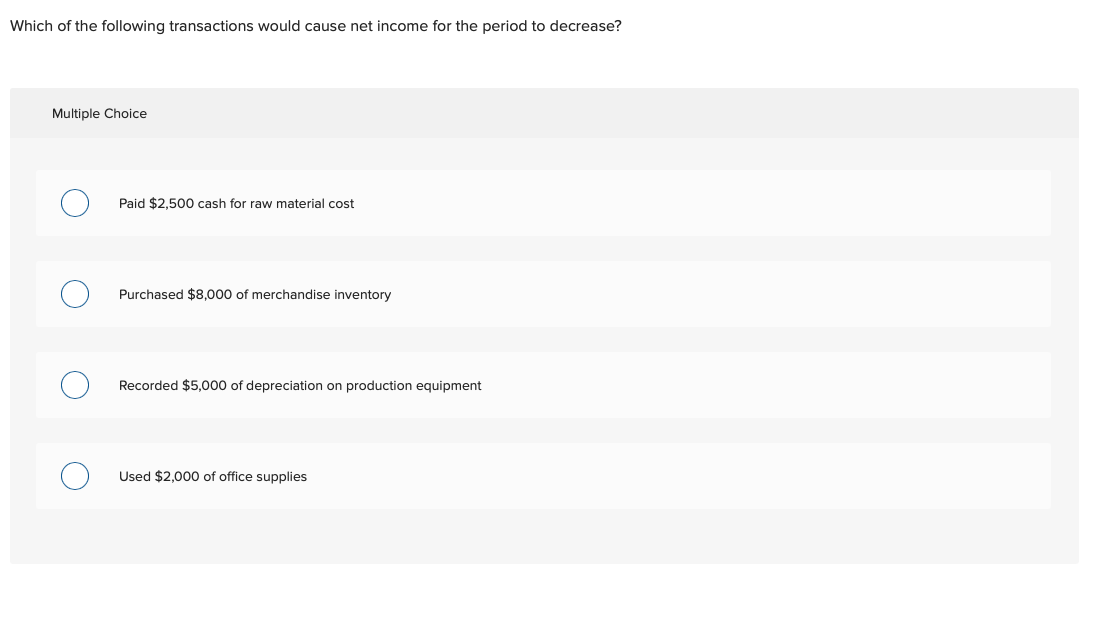 Solved Which Of The Following Transactions Would Cause Net Chegg