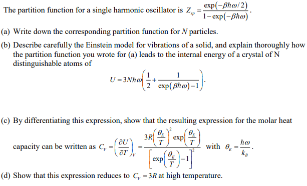 Solved exp(-ßha) / 2) The partition function for a single | Chegg.com