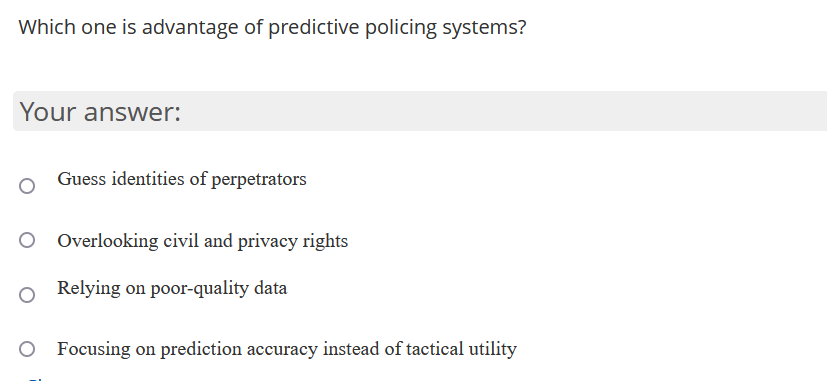Solved Which one is advantage of predictive policing | Chegg.com