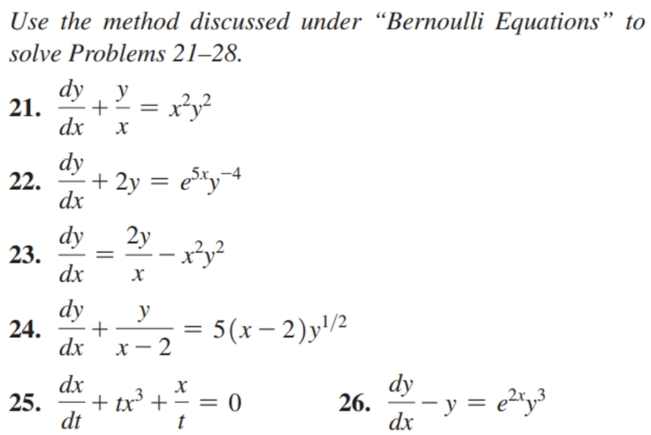 Solved Use the method discussed under "Bernoulli Equations" | Chegg.com