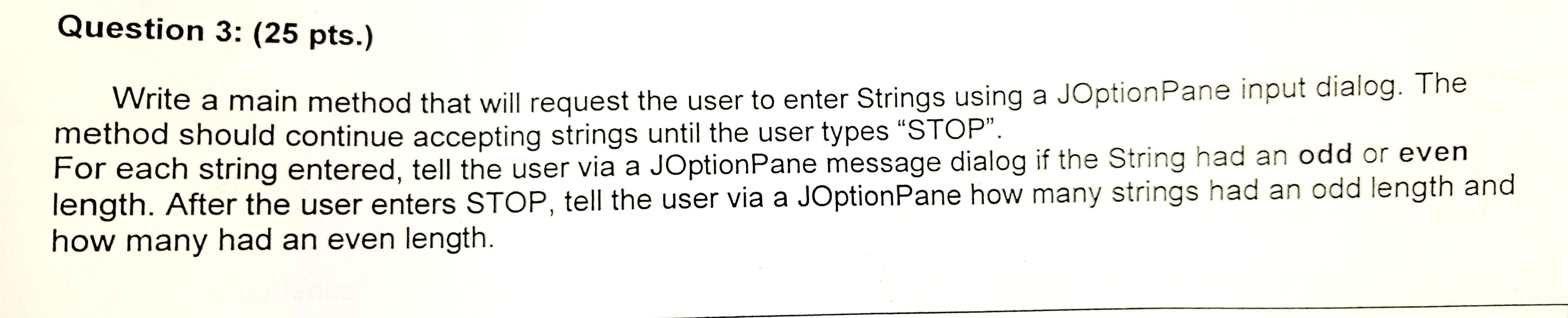 Solved Write a main method that will request the user to | Chegg.com