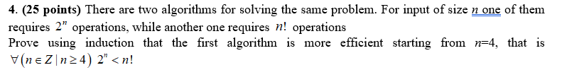 Solved 4. (25 points) There are two algorithms for solving | Chegg.com