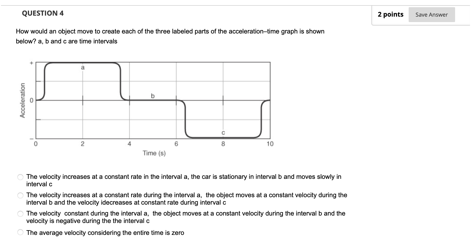 Solved How Would An Object Move To Create Each Of The Three 