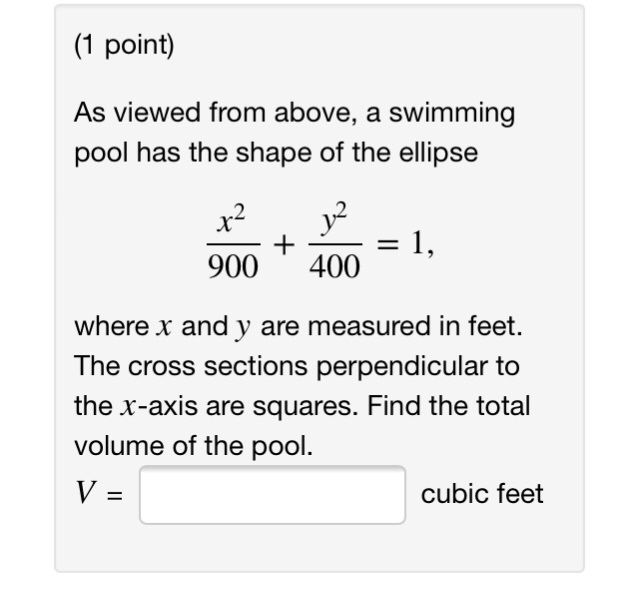 Solved (1 point) As viewed from above, a swimming pool has | Chegg.com