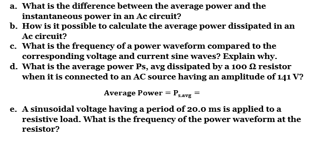 Solved a. What is the difference between the average power | Chegg.com