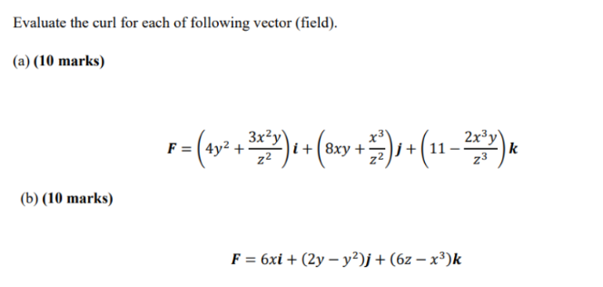 Solved Evaluate the curl for each of following vector | Chegg.com
