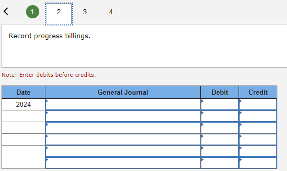 Record progress billings. Note: Enter debits before | Chegg.com