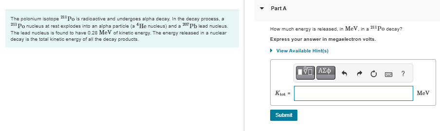 Solved The polonium isotope ?211Po ﻿is radioactive and | Chegg.com