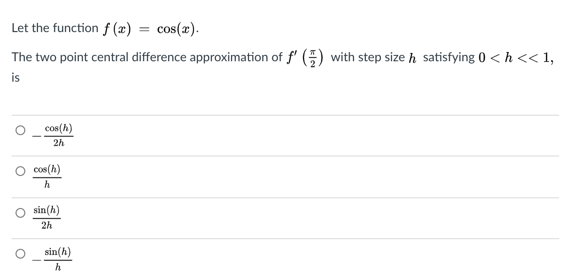 Solved Let the function f (x) cos(x). The two point central | Chegg.com