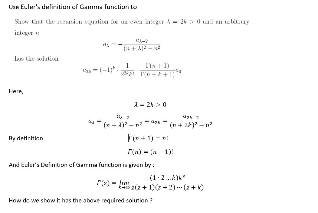 Solved Use Euler's definition of Gamma function to Show that | Chegg.com