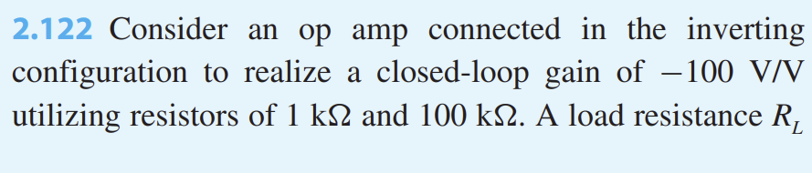 Solved 2.122 Consider an op amp connected in the inverting | Chegg.com