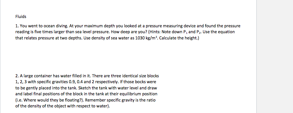 Solved Fluids 1. You went to ocean diving. At your maximum | Chegg.com