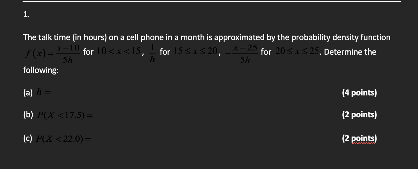 Solved The talk time (in hours) on a cell phone in a month | Chegg.com