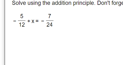 Solved Solve using the addition principle. Don't forge 5 7 + | Chegg.com