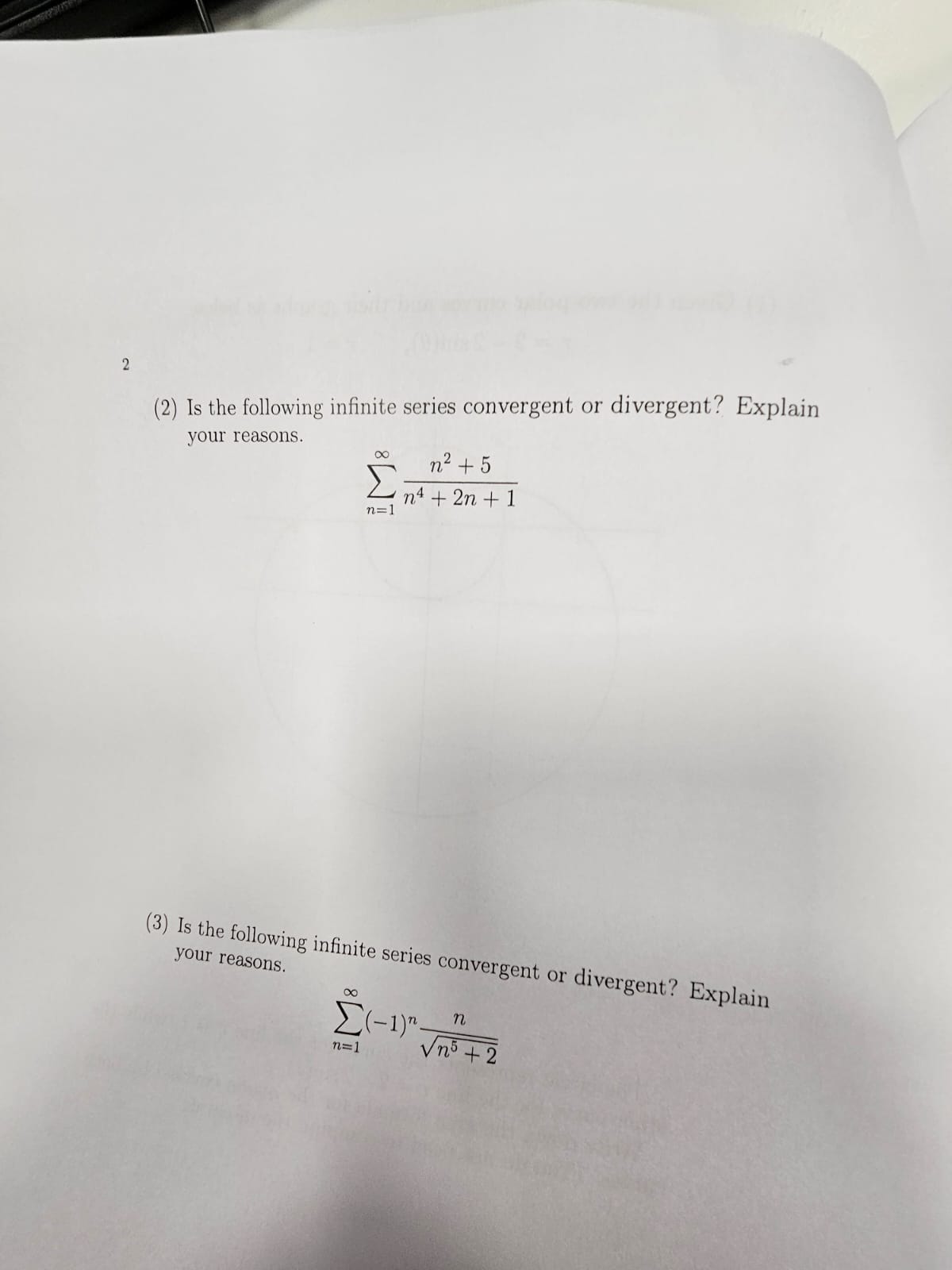 Solved (2) Is the following infinite series convergent or | Chegg.com