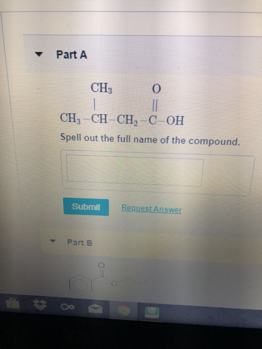 Solved Part A CH3 CH3 CH-CH2 C-OH Spell out the full name of | Chegg.com