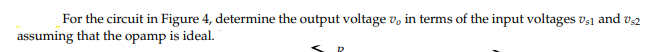 Solved Figure 4: The circuit for the opamp linear adder. The | Chegg.com