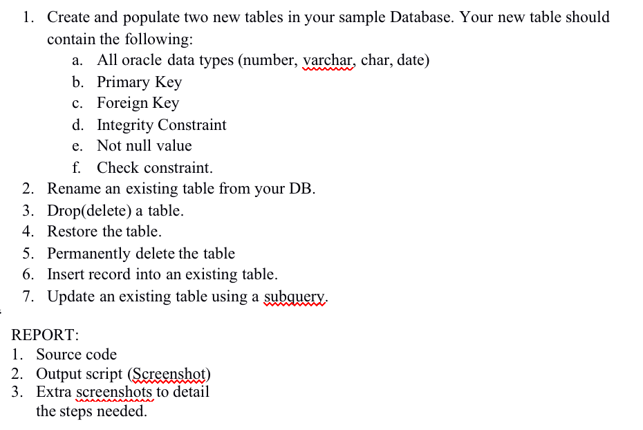 Solved 1. Create and populate two new tables in your sample | Chegg.com