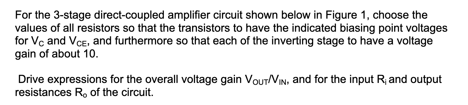 Solved For the 3-stage direct-coupled amplifier circuit | Chegg.com
