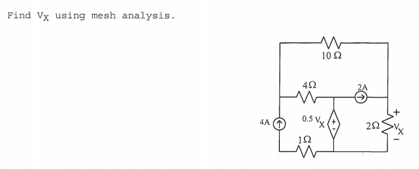 Solved Find Vx using mesh analysis. | Chegg.com