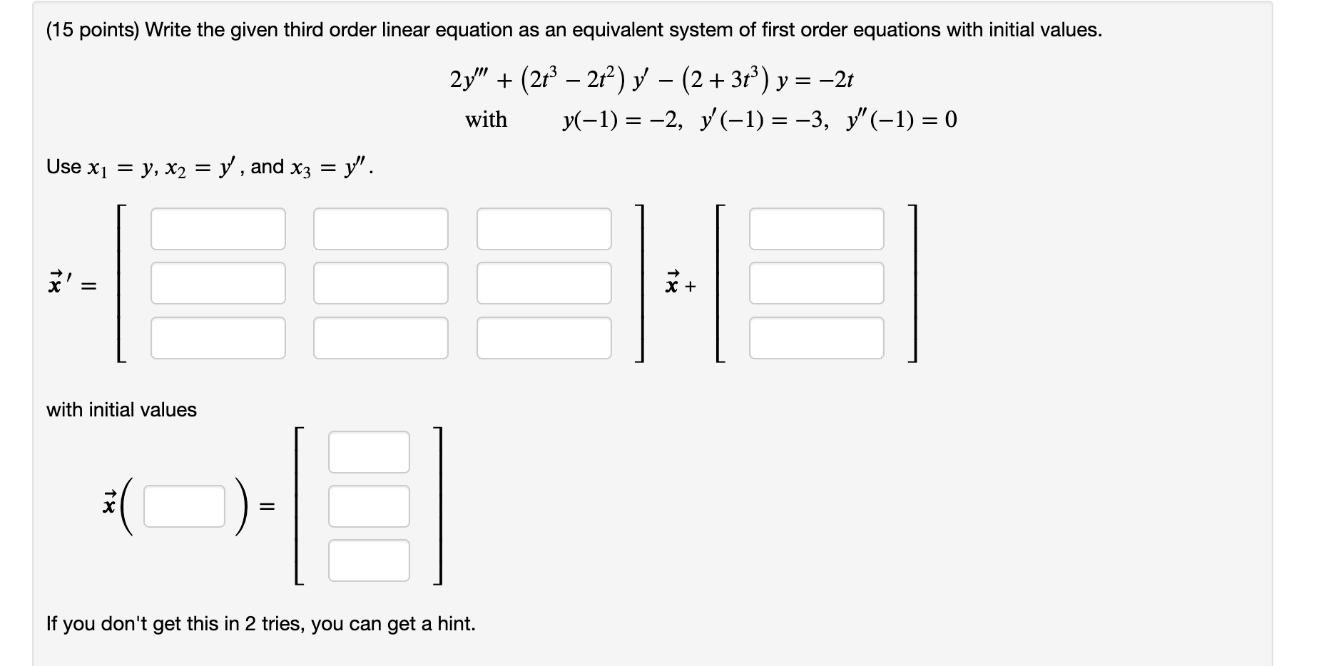 Solved 2y′′′+(2t3−2t2)y′−(2+3t3)y=−2t with | Chegg.com