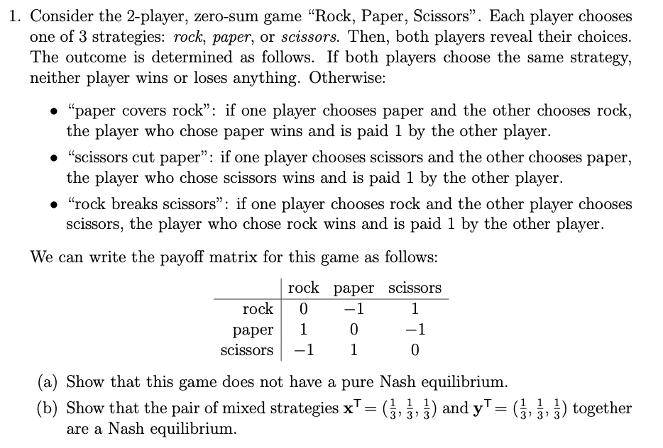 Solved 1. Consider the 2-player, zero-sum game “Rock, Paper, | Chegg.com