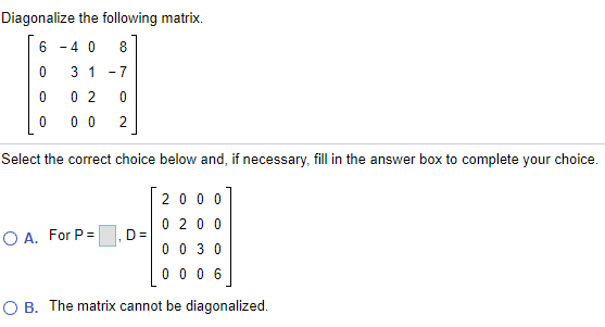 Solved -1 Matrix A is factored in the form PDP Use the | Chegg.com