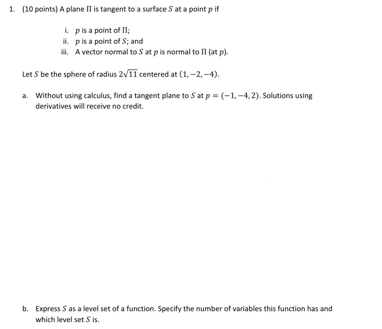 Solved 1. (10 points) A plane Π is tangent to a surface S at | Chegg.com
