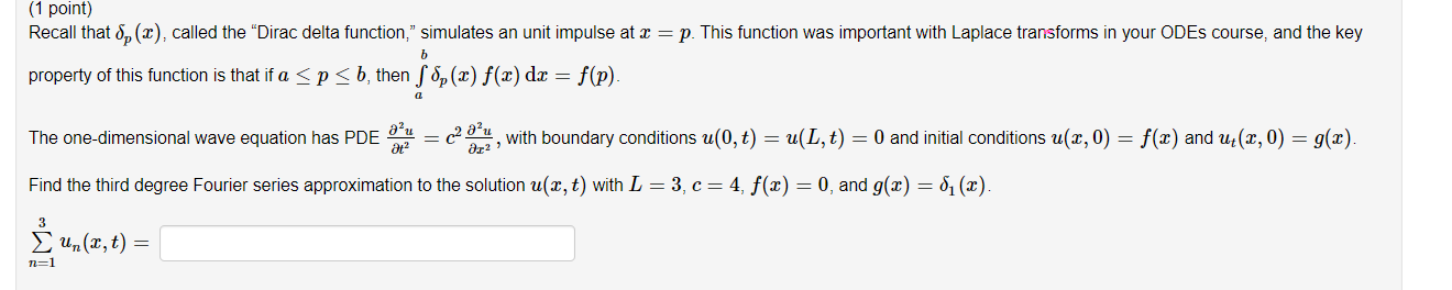 Solved (1 polnt) Recall that δp(x), called the "Dirac delta | Chegg.com
