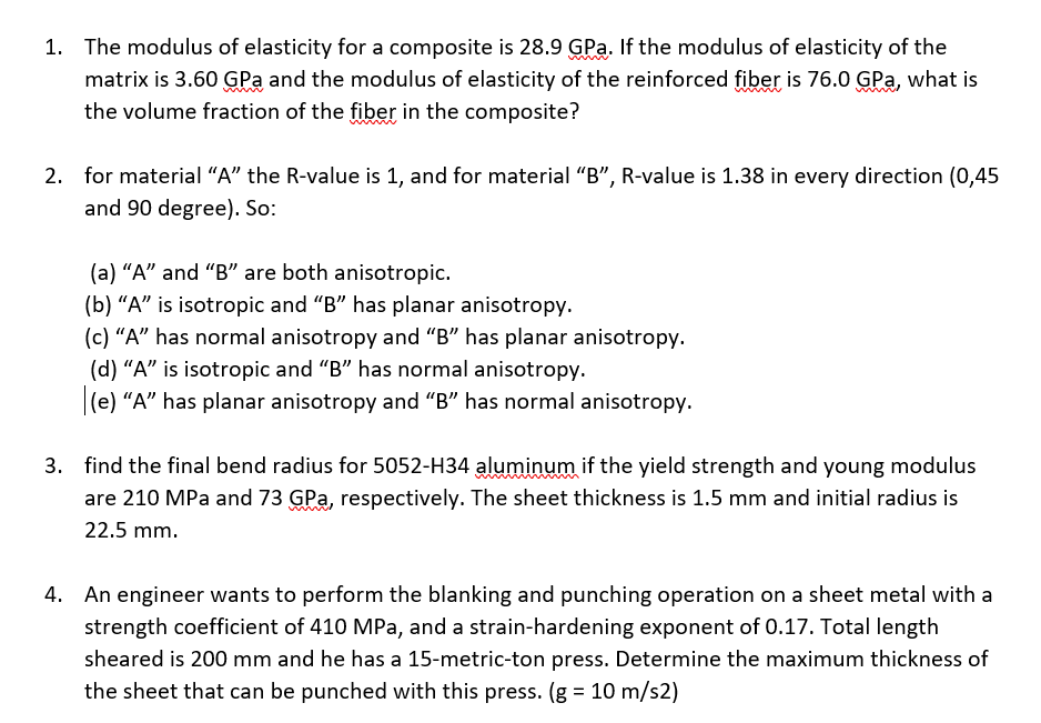 Solved 1. The modulus of elasticity for a composite is 28.9 | Chegg.com