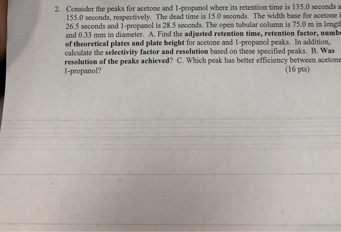 Solved Consider the peaks for acetone and 1-propanol where | Chegg.com