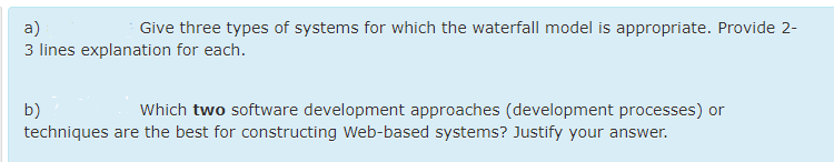 Solved a) Give three types of systems for which the | Chegg.com