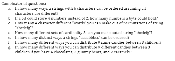 Solved Combinatorial questions: a. In how many ways a | Chegg.com