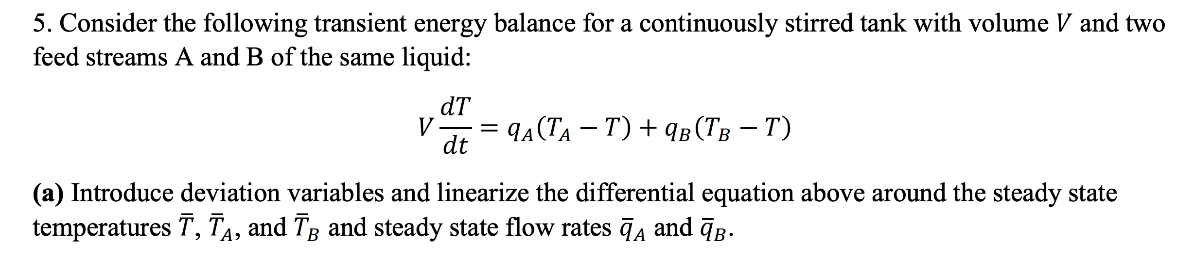 5. Consider the following transient energy balance | Chegg.com