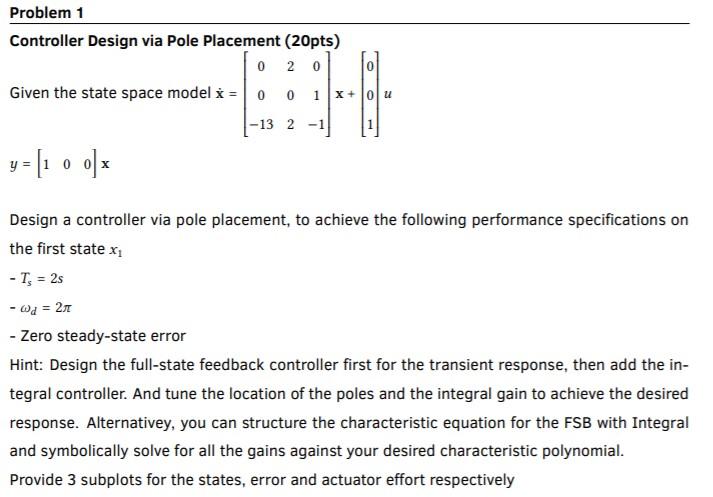 Solved Problem 1 Controller Design via Pole Placement | Chegg.com