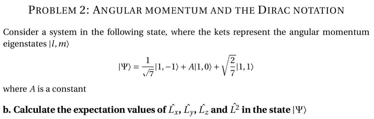 Solved Problem 2 Angular Momentum And The Dirac Notation