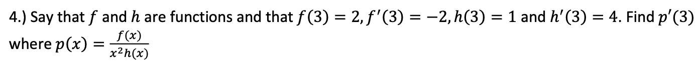 Solved 4.) Say that f and h are functions and that | Chegg.com