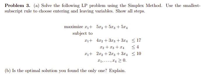 Solved Problem 3. (a) Solve the following LP problem using | Chegg.com