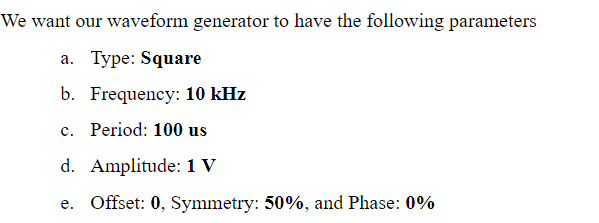 Solved 10 mH wo 1+ 68 Ω 2+ W1 Waveform Generator Figure 2: | Chegg.com
