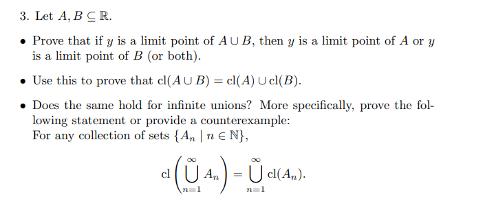 Solved 3. Let A,B⊆R. - Prove that if y is a limit point of | Chegg.com