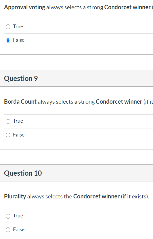 Solved Approval voting always selects a strong Condorcet | Chegg.com