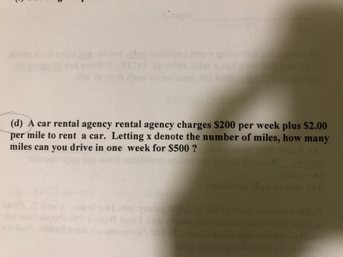 Solved (d) A car rental agency rental agency charges $200 | Chegg.com