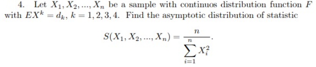 Solved 4. Let X1,X2,…,Xn be a sample with continuos | Chegg.com