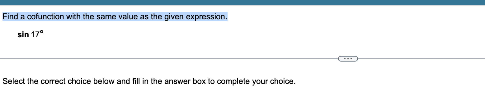 Solved Find a cofunction with the same value as the given | Chegg.com