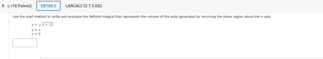 Solved Use the shell method to write and evaluate the | Chegg.com